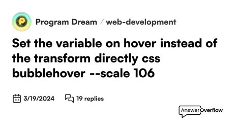 Set The Variable On Hover Instead Of The Transform Directly ```css