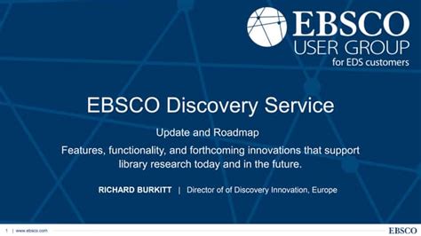 Ebsco Discovery Services Update And Roadmap Ppt