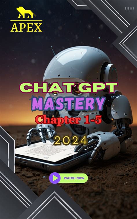 Chat GPT Mastery Video Collection Chapters Pro Level Knowledge Guide AI Learning Videos