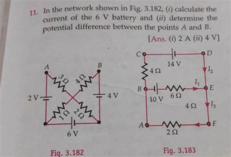 In The Network Shown In Fig 3 182 I Calculate The Current Of The 6 V