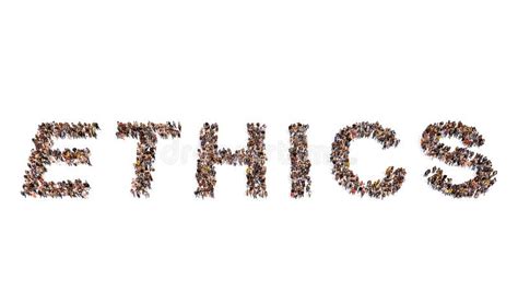 Conceptual Large Community Of People Forming The Word Ethics 3d Illustration Metaphor For Core