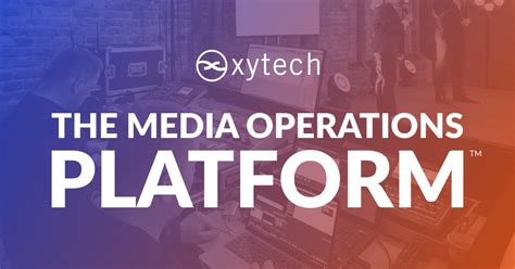 A New Era For Xytech Media Operations