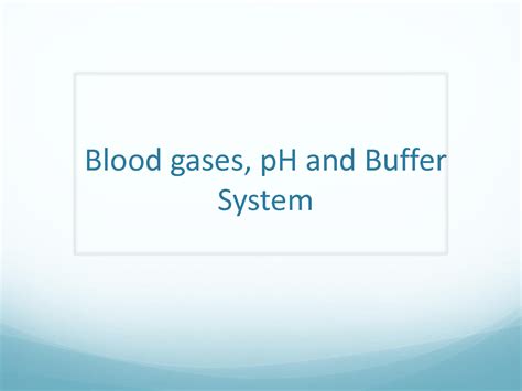 SOLUTION Blood Gases Ph Buffer System Studypool