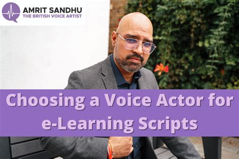 E Learning Voice Over Scripts Picking A Voice Actor Amrit