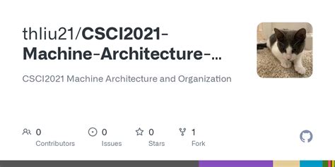 Github Thliu21csci2021 Machine Architecture And Organization