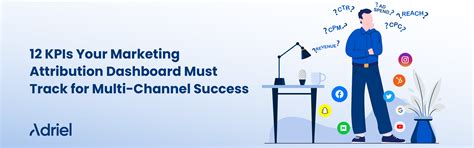 12 Kpis Your Marketing Attribution Dashboard Must Track For Multi