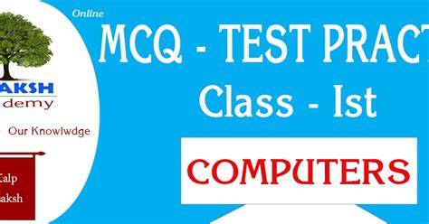 Mcq Test Practice For Class I Computer Online Free Education In India Vrakshacademy