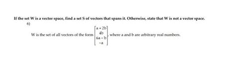 Solved If The Set W Is A Vector Space Find A Set
