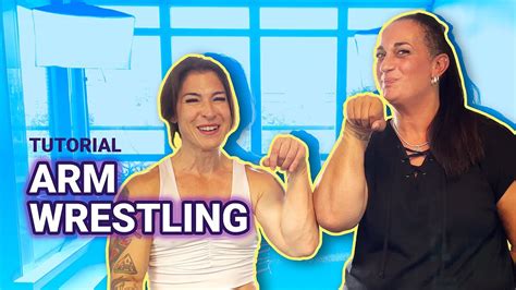 Arm Wrestling Tutorial By Kortney Olson And Heidi Cordner Youtube