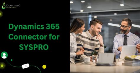 Four Reasons To Consider Dynamics 365 Connector Dominic Systems Limited Posted On The Topic