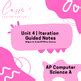 AP Computer Science A Unit 4 Iteration Guided Notes By Carr S Coding Corner