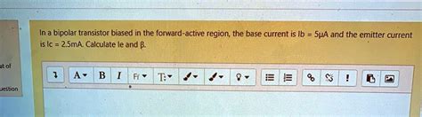 In A Bipolar Transistor Biased In The Forward Active Region The Base