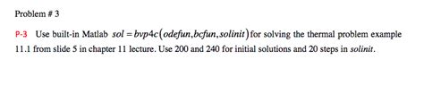 Solved Problem 3 P 3 Use Built In Matlab Sol Bvp 4c