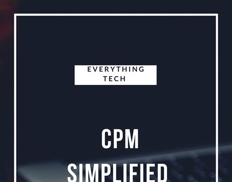 Cpm Simplified What Is Cpm
