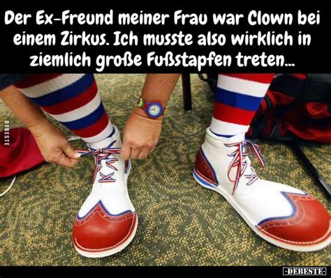 Der Ex Freund Meiner Frau War Clown Bei Einem Zirkus Ich Musste Also Wirklich In Debestede