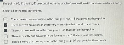 The Points 0 1 And 1 4 Are Contained In The Graph Of An Equation