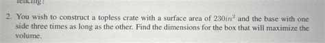 Solved You Wish To Construct A Topless Crate With A Surface Chegg