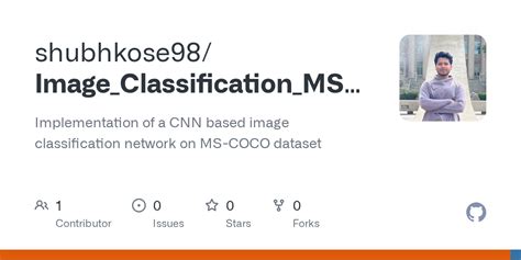 Github Shubhkose98imageclassificationmscocodataset