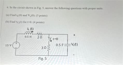 Solved In The Circuit Shown In Fig Answer The Chegg Com
