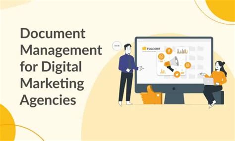 Document Management For Digital Marketing Agencies Document Management System Folderit