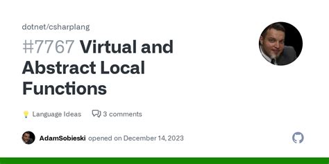 Virtual And Abstract Local Functions · Dotnet Csharplang · Discussion 7767 · Github