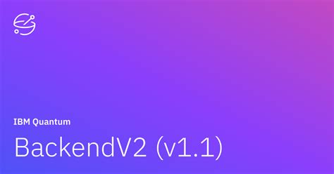 Backendv2 V11 Ibm Quantum Documentation