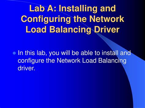 Lab A Installing And Configuring The Network Load Balancing Driver