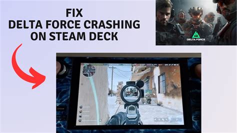 How to Fix Delta Force Crashing on Steam deck - YouTube