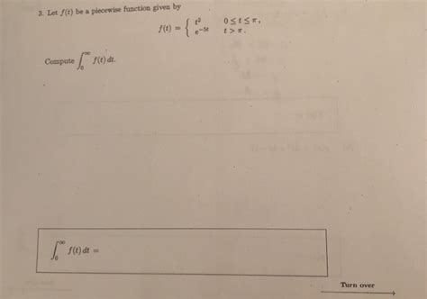 solved 3 let f t be a piecewise function given by f t