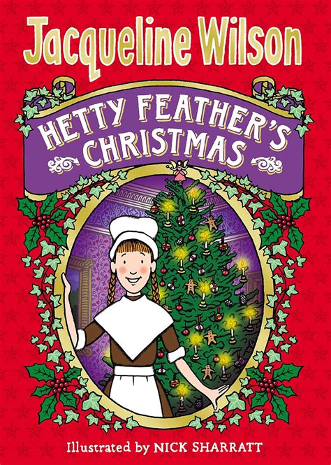 Hetty Feathers Christmas Jacqueline Wilson World Of Hetty Feather