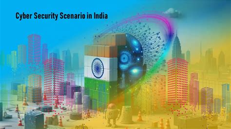 Indias Cyber Security Policy In Detail