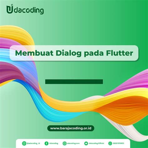 Udabelajar Membuat Dialog Pada Flutter Udacoding