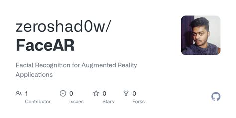 Github Zeroshad0wfacear Facial Recognition For Augmented Reality