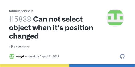 Can Not Select Object When It S Position Changed Issue Fabricjs Fabric Js GitHub
