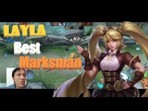 BUILD LAYLA THE BEST MARKSMAN DI RANK EPIC | TUTORIAL GAMEPLAY LAYLA MOBILE LEGENDS - YouTube