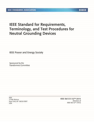 IEEE C57 32 2015 IEEE Standard For Requirements Terminology And Test Procedures For Neutral