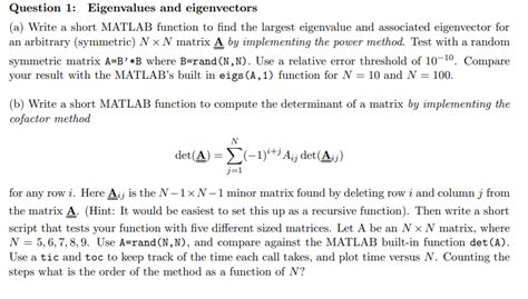 Solved Question Eigenvalues And Eigenvectors A Write A Chegg