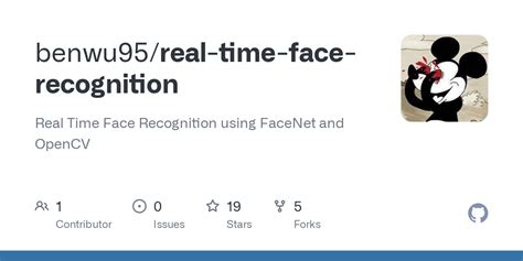 Github Benwu Real Time Face Recognition Real Time Face Recognition Using Facenet And Opencv