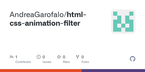 GitHub AndreaGarofalo Html Css Animation Filter