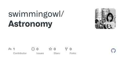 GitHub Swimmingowl Astronomy