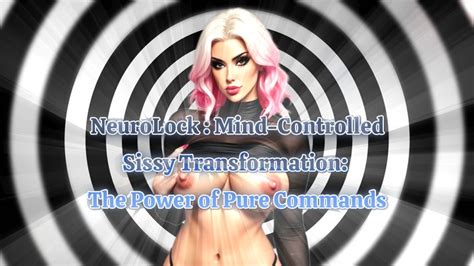 NeuroLock Mind Controlled S Transformation The Power Of Pure Commands Min Stroke