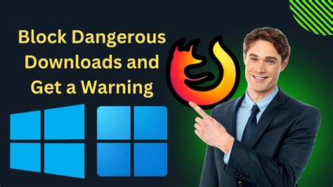 How To Block Dangerous Downloads And Get A Warning In Firefox On