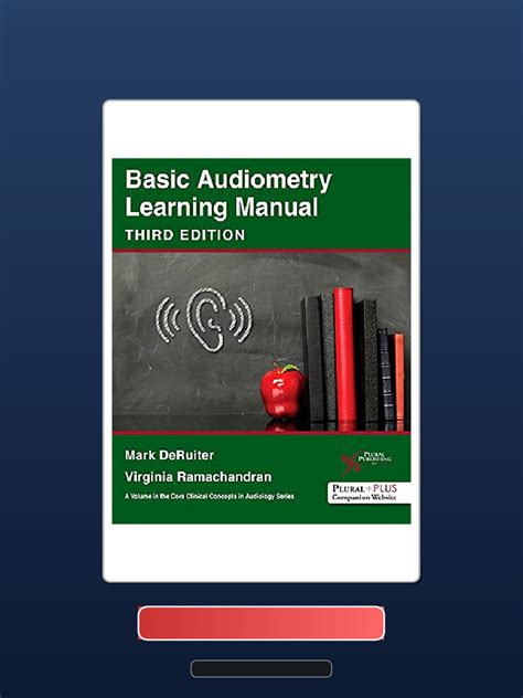 Basic Audiometry Learning Manual Third Edition Test Bank Available