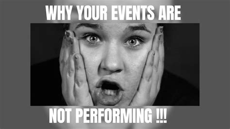 why your events are not performing