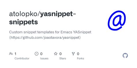 Github Atolopko Yasnippet Snippets Custom Snippet Templates For Emacs Yasnippet Https