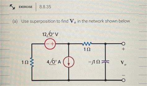 Solved EXERCISE A Use Superposition To Find Vo In Chegg Com