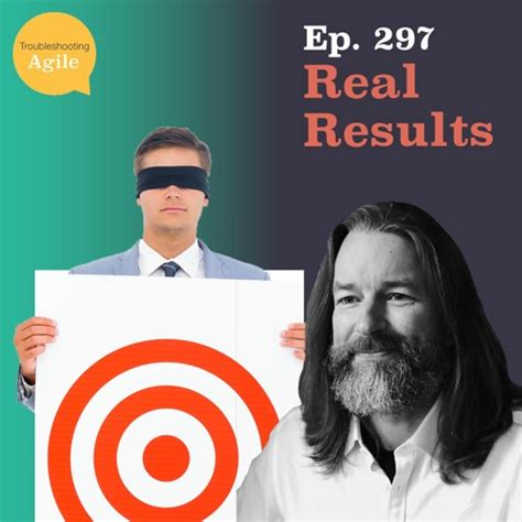 Stream Episode Real Results By Troubleshooting Agile Podcast Listen Online For Free On Soundcloud