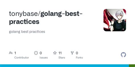 GitHub Tonybase Golang Best Practices Golang Best Practices