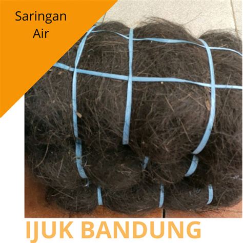 Jual Injuk Serat Aren Saringan Penjernih Air Dari Ijuk Tua Kab