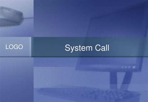 PPT System Call PowerPoint Presentation Free Download ID